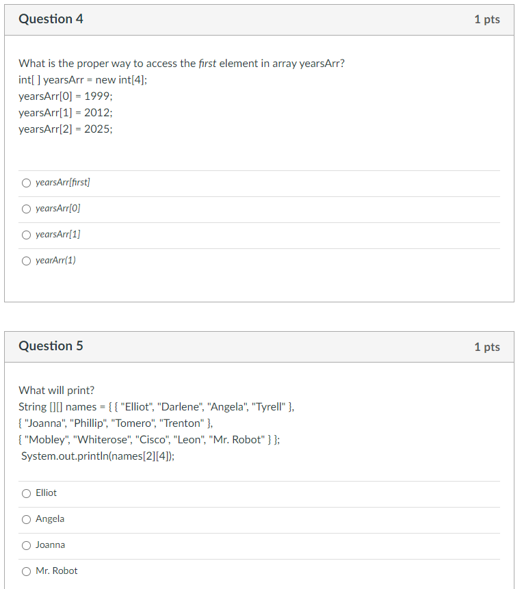 Solved Question 4 1 pts What is the proper way to access the | Chegg.com