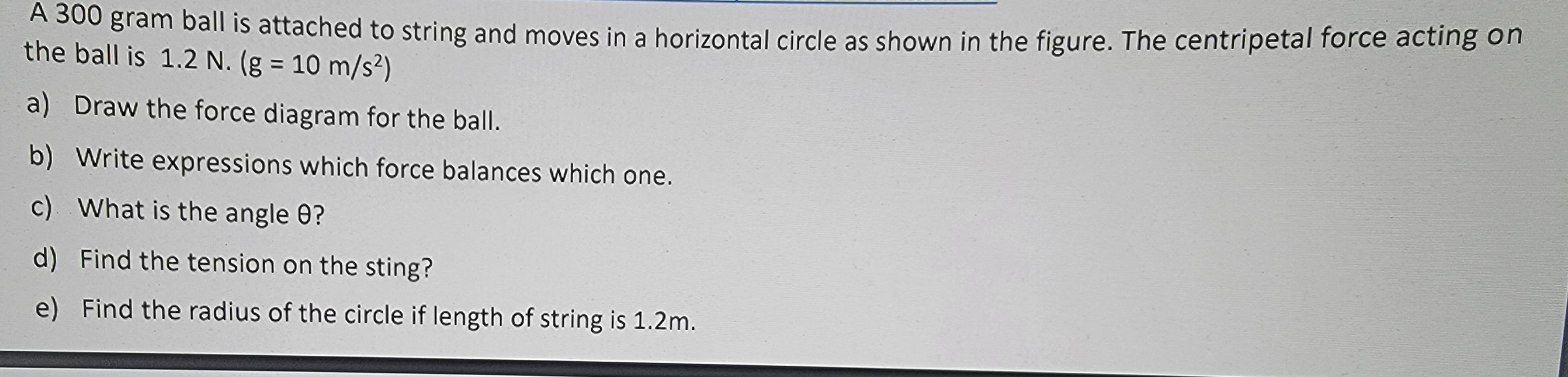 A suo gram ball is attached to string and moves in a | Chegg.com