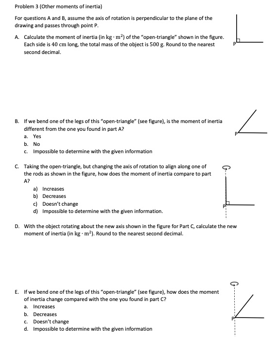 Solved Problem 3 (Other moments of inertia) For questions A | Chegg.com