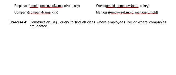 Solved Employee empld, employee Name, street, City) | Chegg.com