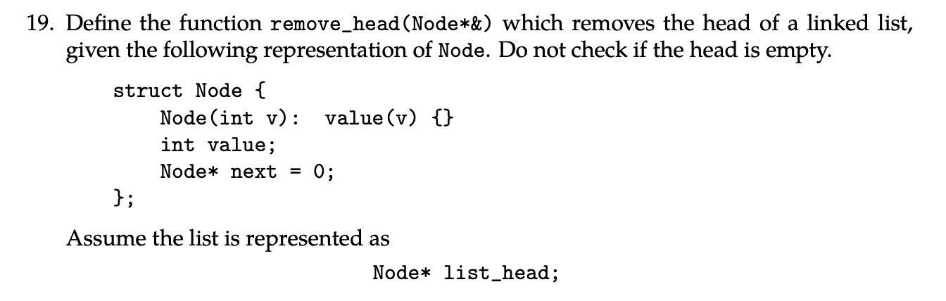 Solved 19. Define the function remove_head (Node*&) which | Chegg.com
