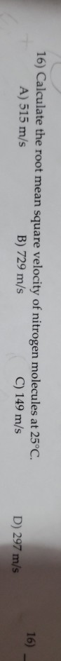 Solved 16 Calculate The Root Mean Square Velocity Of Chegg solved-16-calculate-the-root-mean-square-velocity-of-chegg