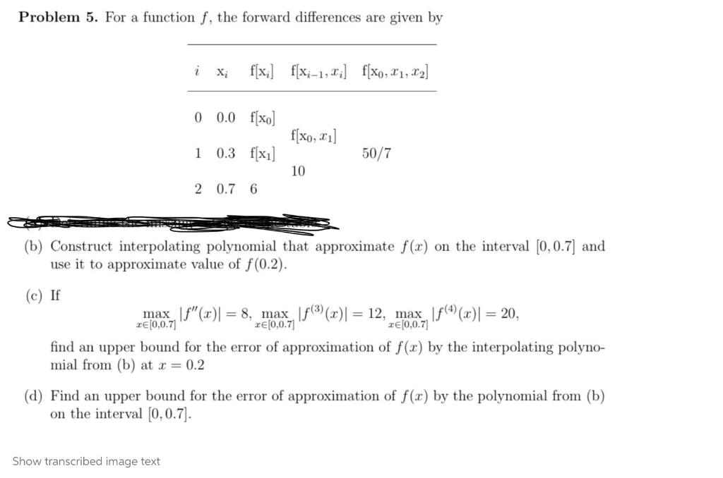 Solved Problem 5. For a function f, the forward differences | Chegg.com