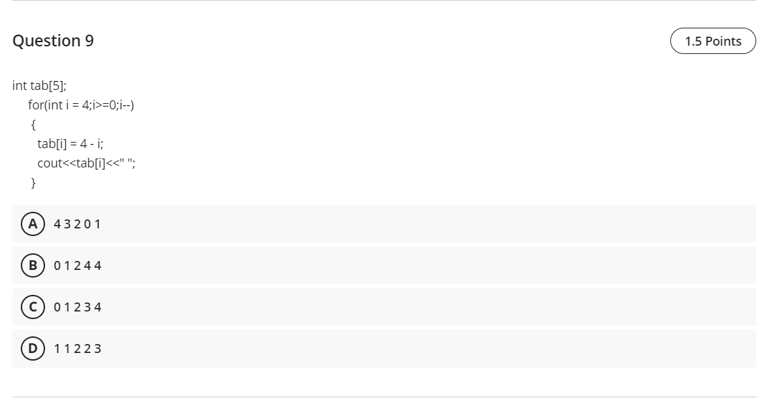 Solved Question 9 1.5 Points int tab[5]; for(int i = | Chegg.com