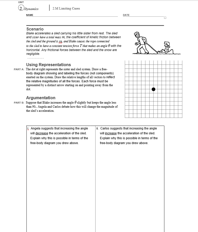 Solved UNIT 2 Dynamics 2.M Limiting Cases NAME DATE Scenario | Chegg.com
