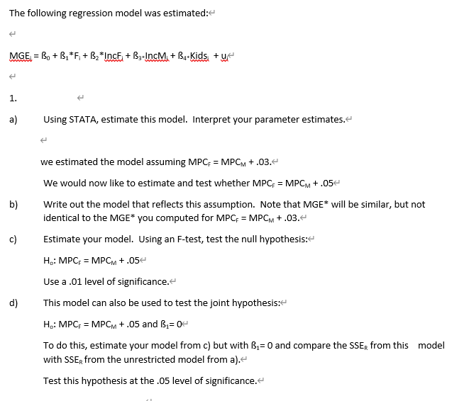 regress MGE Fem Income Kids Source SS df MS Model | Chegg.com