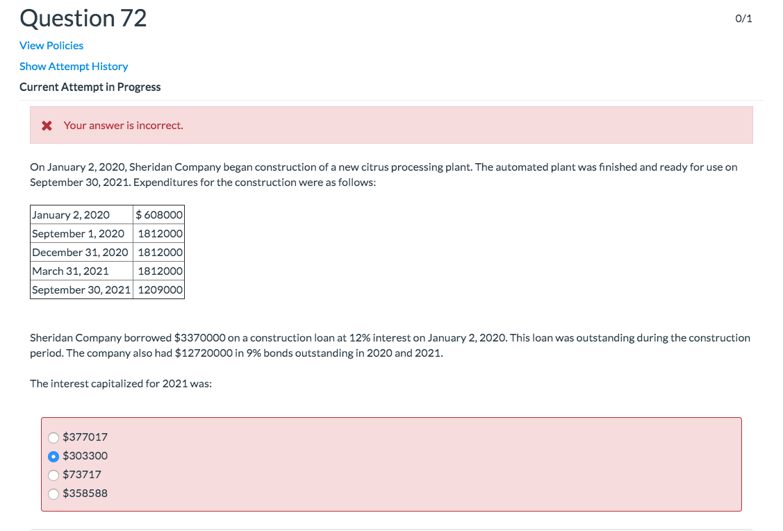 Solved Question 72 0/1 View Policies Show Attempt History | Chegg.com Solved Question 72 0/1 View Policies Show Attempt History | Chegg.com