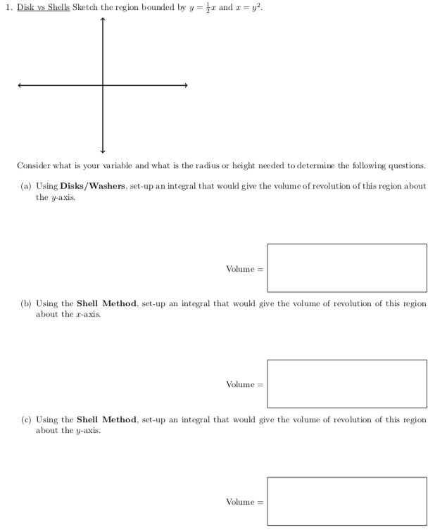 Solved 1. Disk vs Shells Sketch the region bounded by y = 1x | Chegg.com