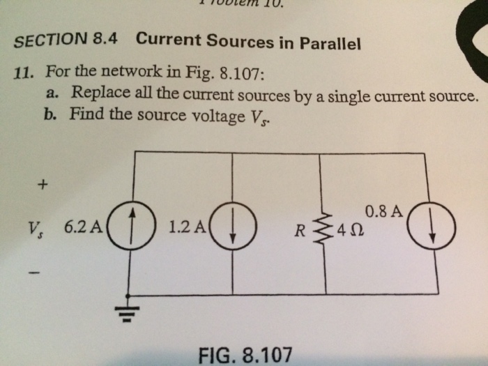 Solved SECTION 8.4 Current Sources in Parallel 11. For the | Chegg.com