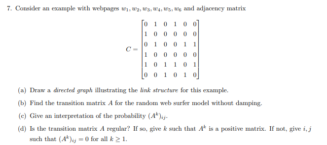 Solved 7.Consider an example with webpages wi, w2, w3, W4, | Chegg.com