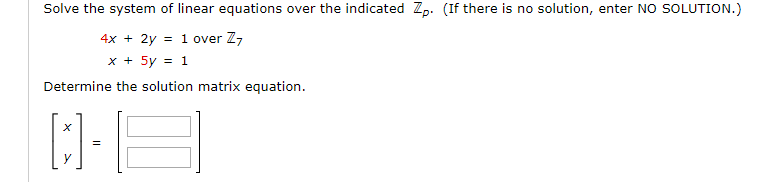 Solved Solve The System Of Linear Equations Over The