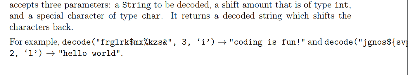 Solved accepts three parameters: a String to be decoded, a | Chegg.com