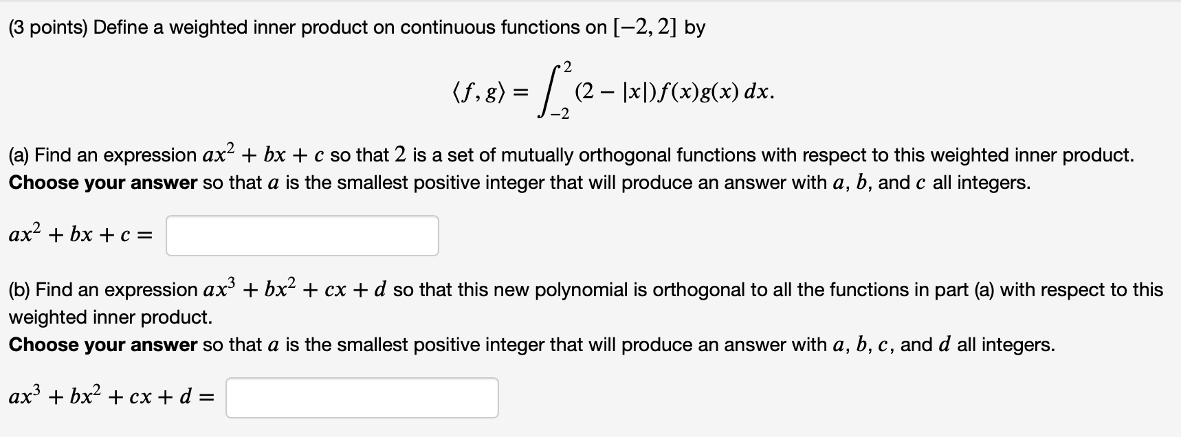 Solved Define a weighted inner product on continuous | Chegg.com