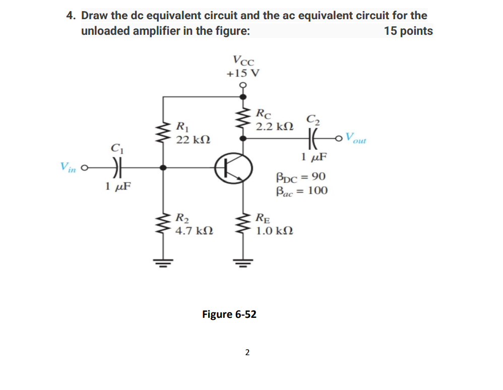 Solved 4. Draw the dc equivalent circuit and the ac | Chegg.com