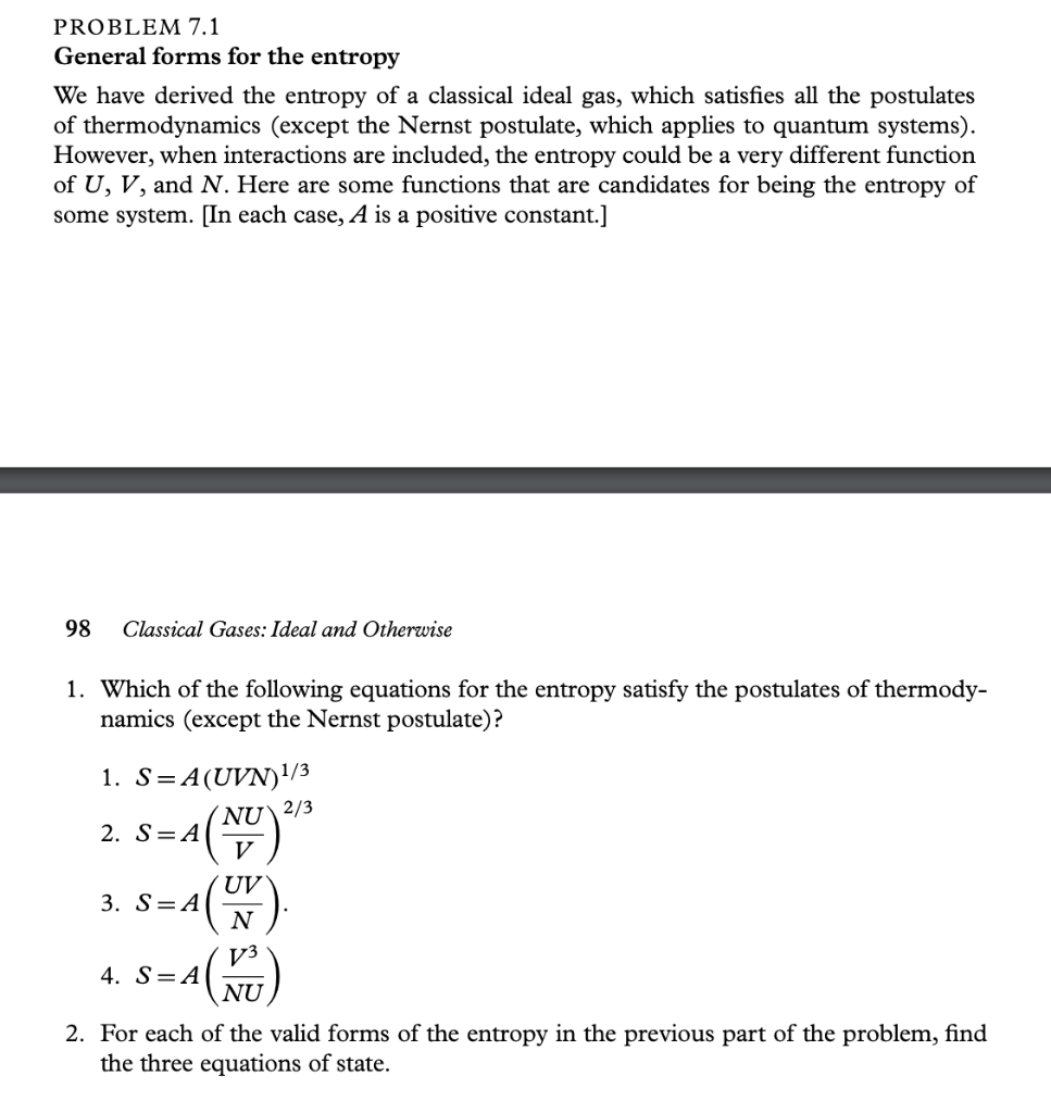 Solved PROBLEM 7.1 General forms for the entropy We have | Chegg.com