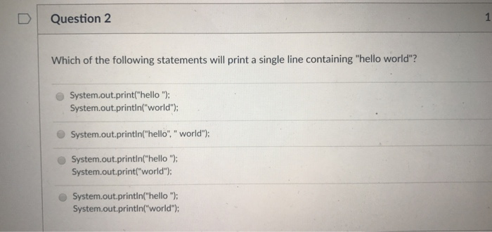 Solved Which of the following statements will print a single | Chegg.com
