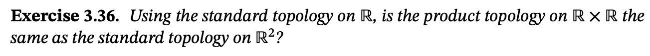 Solved Exercise 3.36. Using the standard topology on R, is | Chegg.com