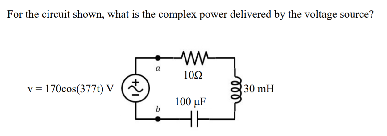 Solved For the circuit shown, what is the complex power | Chegg.com