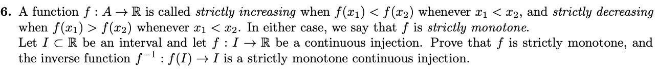 Solved A function f:A→R is ﻿called strictly increasing when | Chegg.com