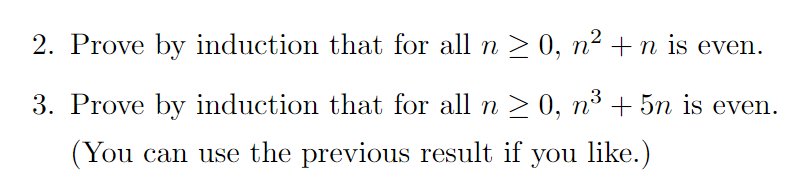 Solved 2. Prove by induction that for all n > 0, na +n is | Chegg.com