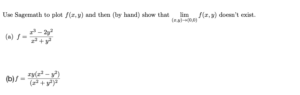 Solved Use Sagemath to plot f(x,y) and then (by hand) show | Chegg.com