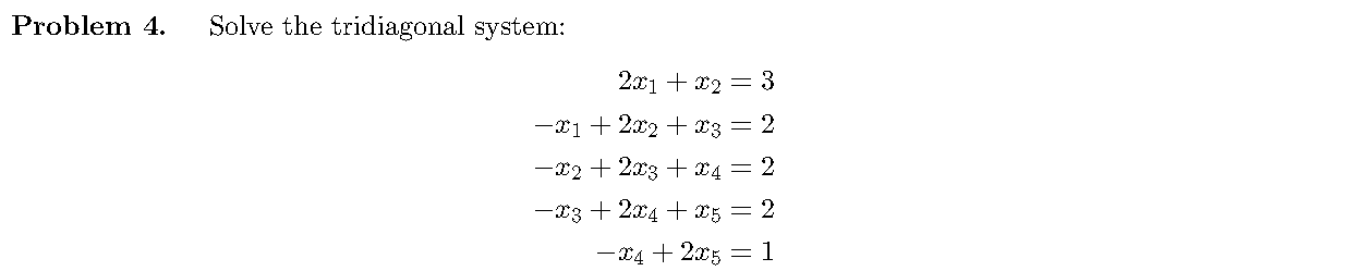 Solved Solve the tridiagonal system: | Chegg.com