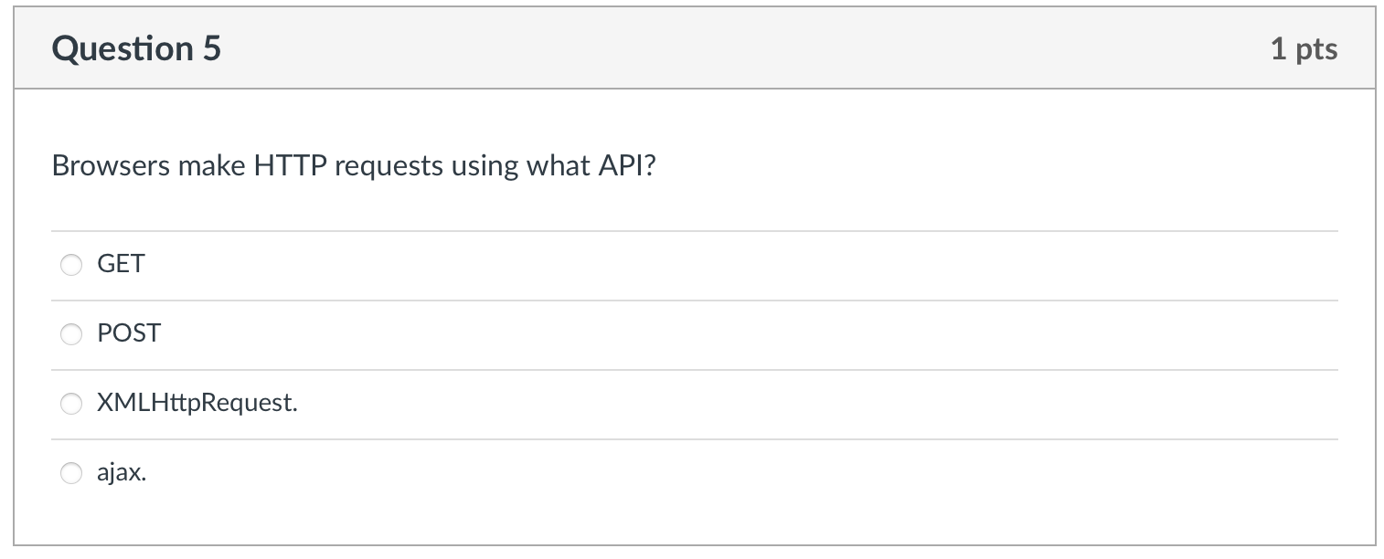 Solved Question 5 1 pts Browsers make HTTP requests using | Chegg.com