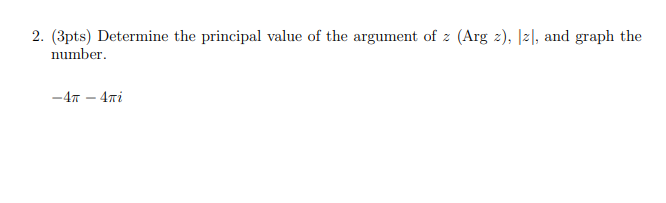 Solved 2 3pts Determine The Principal Value Of The
