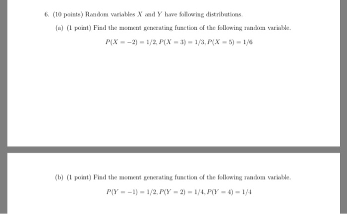 Solved Use the moment generating function to find E[X+Y] | Chegg.com