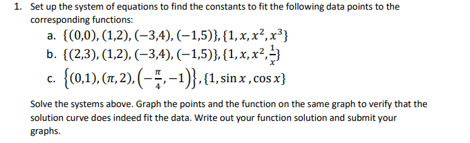 Set up the system of equations to find the constants | Chegg.com