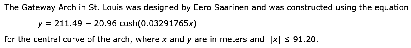 Solved The Gateway Arch in St. Louis was designed by Eero | Chegg.com