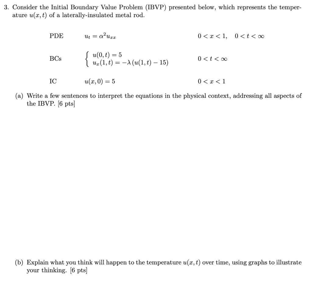 3. Consider the Initial Boundary Value Problem (IBVP) | Chegg.com