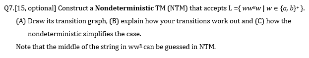 07.[15, optional] Construct a Nondeterministic TM | Chegg.com