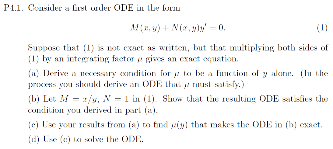 Solved P4.1. Consider a first order ODE in the form M(x, | Chegg.com
