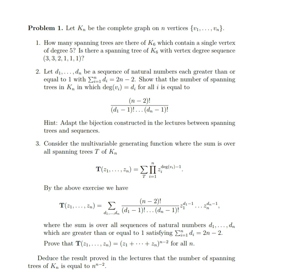 Problem 1. Let Kn be the complete graph on n vertices | Chegg.com