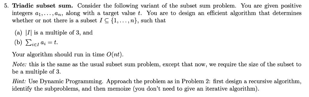 Solved 5. Triadic subset sum. Consider the following variant | Chegg.com
