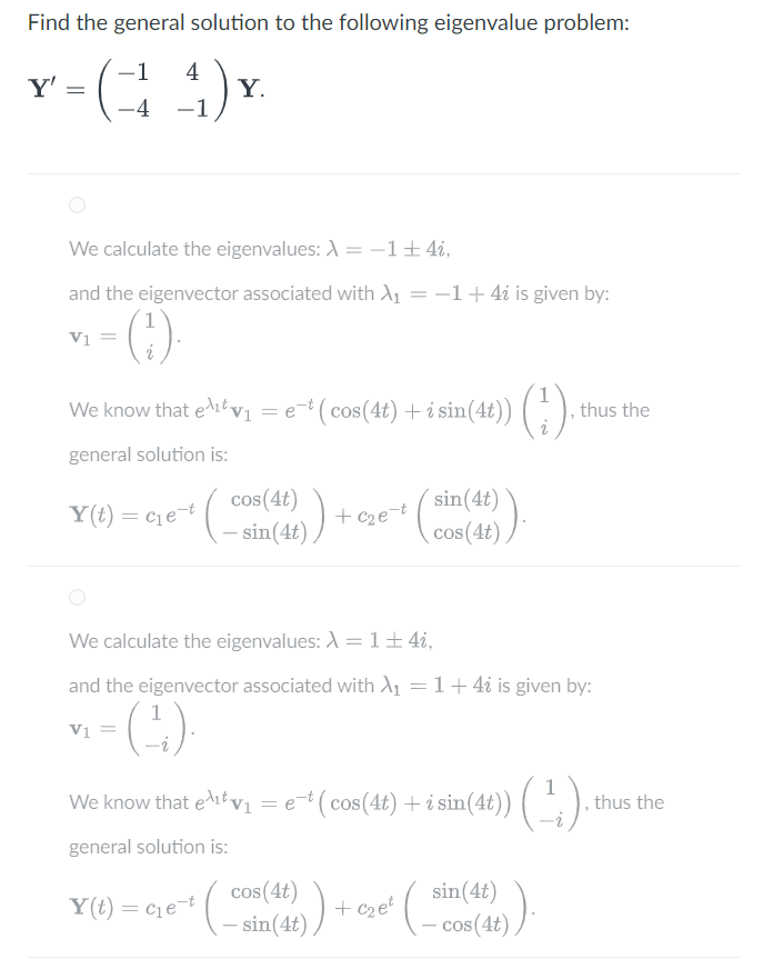 Solved Find the general solution to the following eigenvalue | Chegg.com