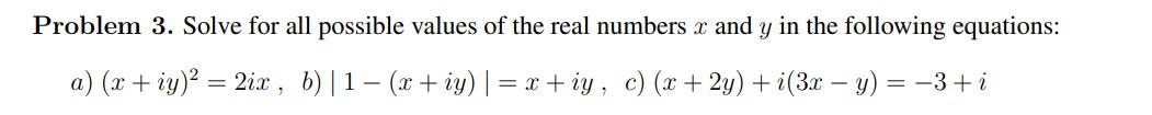 Solved Problem 3. Solve for all possible values of the real | Chegg.com