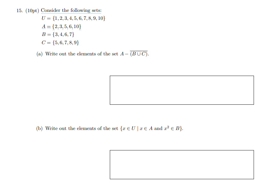 Solved 15. (10pt) Consider the following sets: | Chegg.com