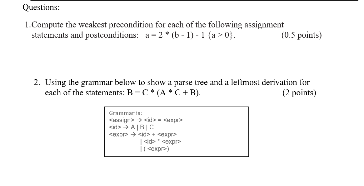 Questions: 1. Compute the weakest precondition for | Chegg.com