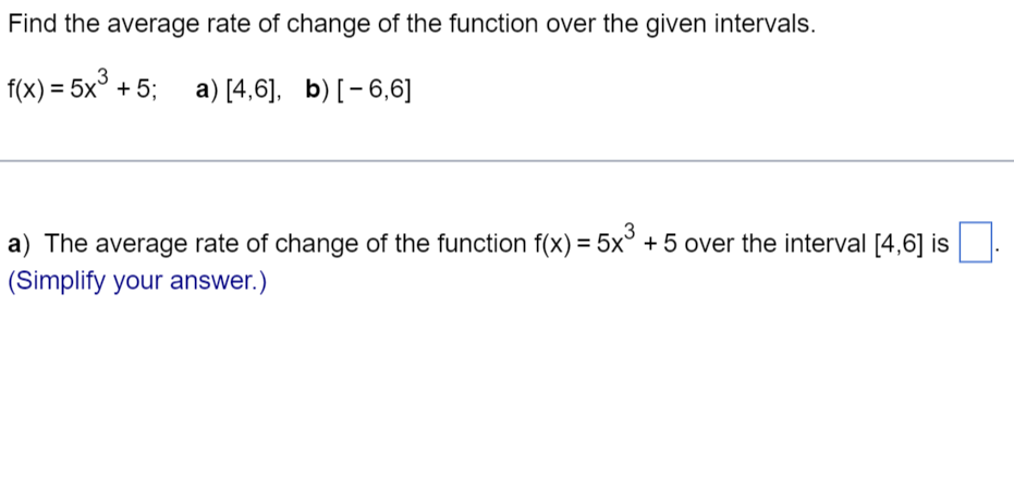 Solved Find the average rate of change of the function over | Chegg.com