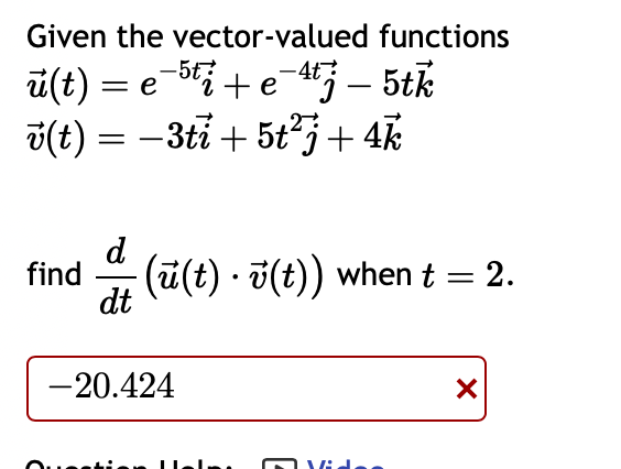 Solved Given the vector-valued | Chegg.com