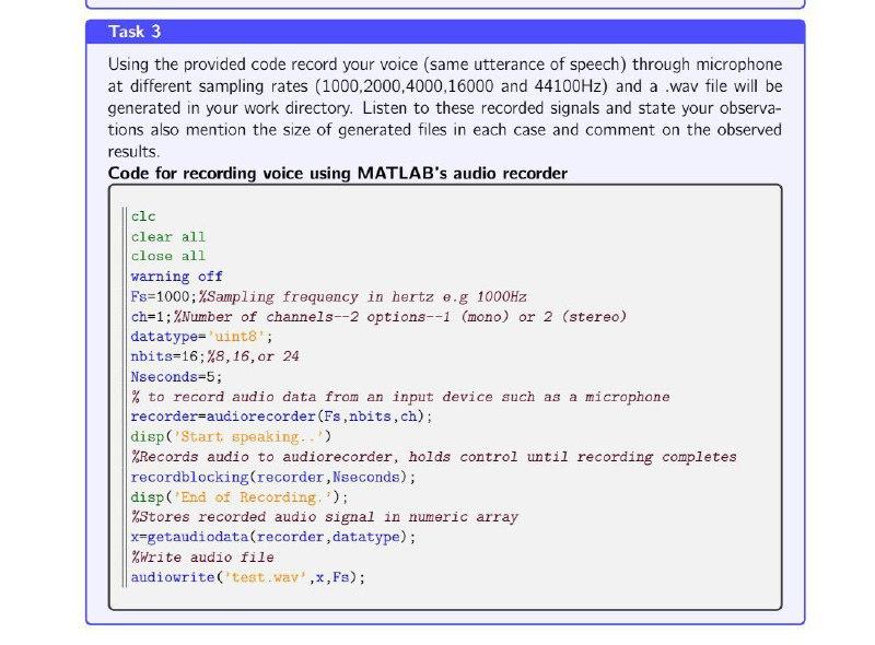 Solved Task 3 Using the provided code record your voice | Chegg.com