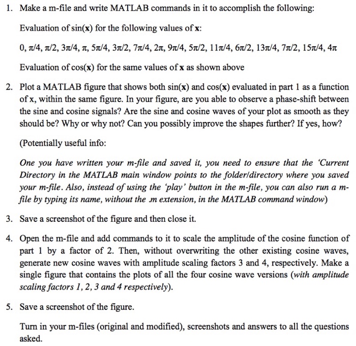 Solved 1. Make a m-file and write MATLAB commands in it to | Chegg.com