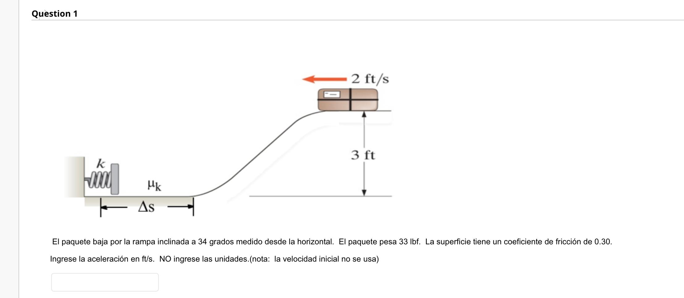 Solved The package goes down the inclined ramp at 34 degrees | Chegg.com