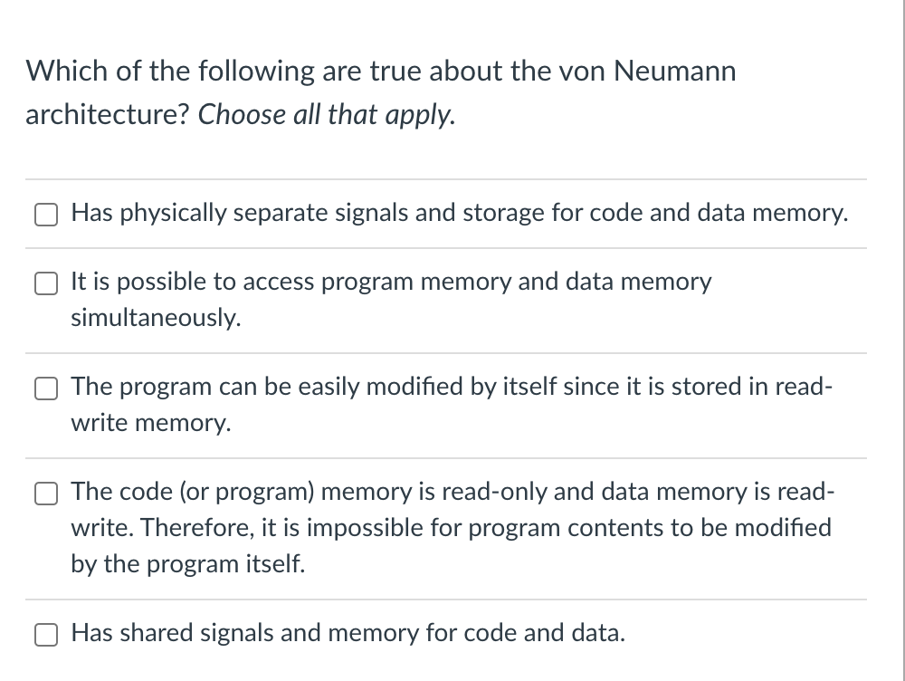 Solved Which of the following are true about the von Neumann | Chegg.com