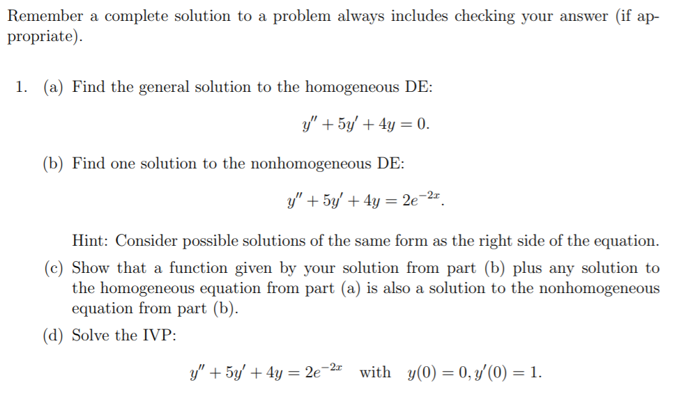 Solved Remember a complete solution to a problem always | Chegg.com