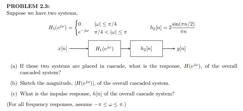 Solved PROBLEM 2.3:Suppose we have two | Chegg.com