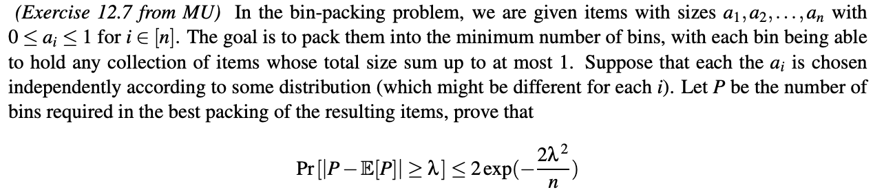 (Exercise 12.7 from MU) In the bin-packing problem, | Chegg.com