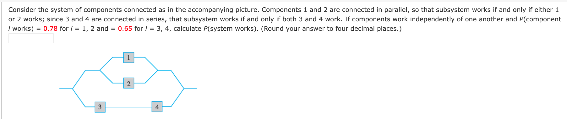 Solved Consider the system of components connected as in the | Chegg.com